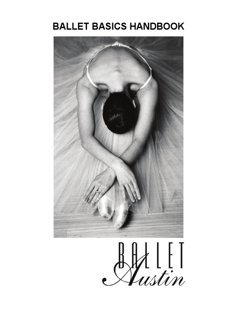 Ballet Austin Ballet Basics Handbook | PDF | Ballet | Dances