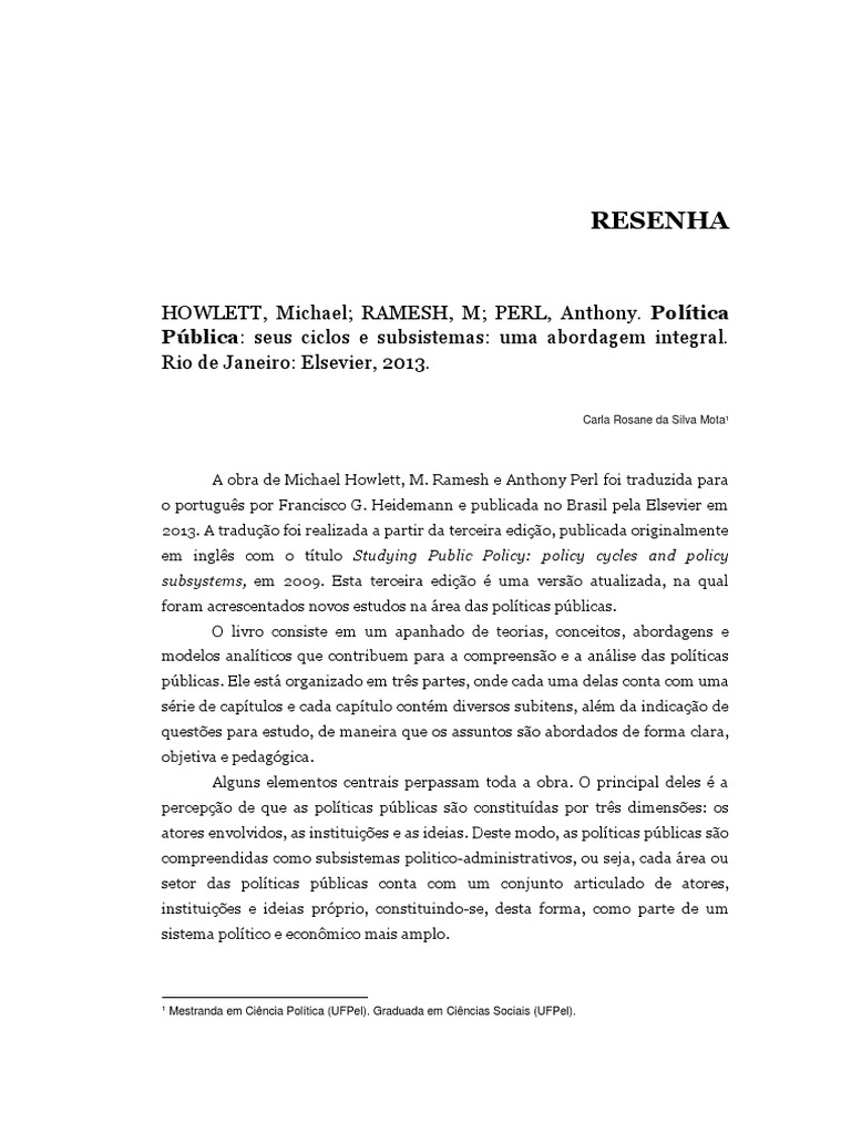 HOWLETT, Michael RAMESH, M PERL, Anthony. Política Pública Seus Ciclos ...