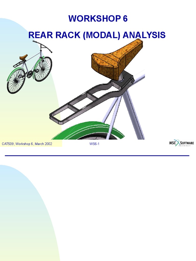 Workshop 6 Rear Rack (Modal) Analysis: WS6-1 CAT509, Workshop 6, March 2002 | PDF | Normal Mode ...