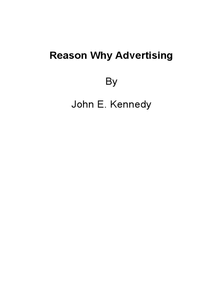 Reason Why Advertising - John E. Kennedy | PDF | Advertising | Sales