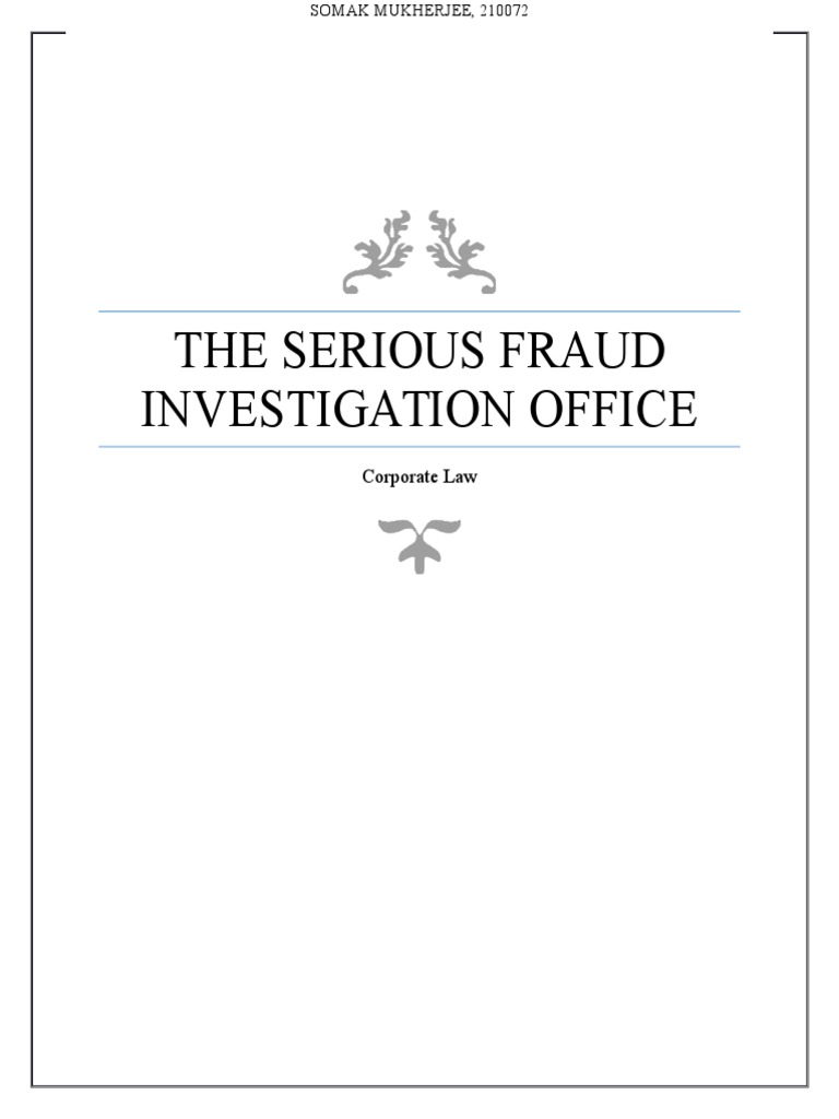 The Serious Fraud Investigation Office Corporate Law | PDF | Fraud ...