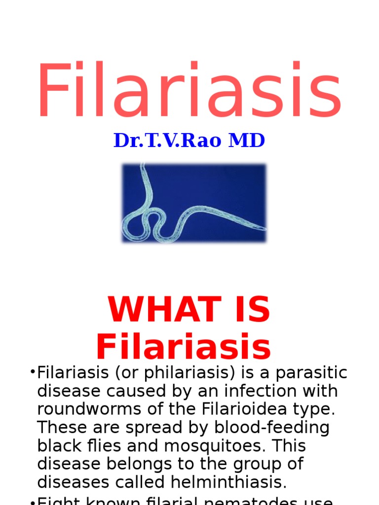 Filariasis by Dr.T.V.Rao MD | PDF | Epidemiology | Health Sciences
