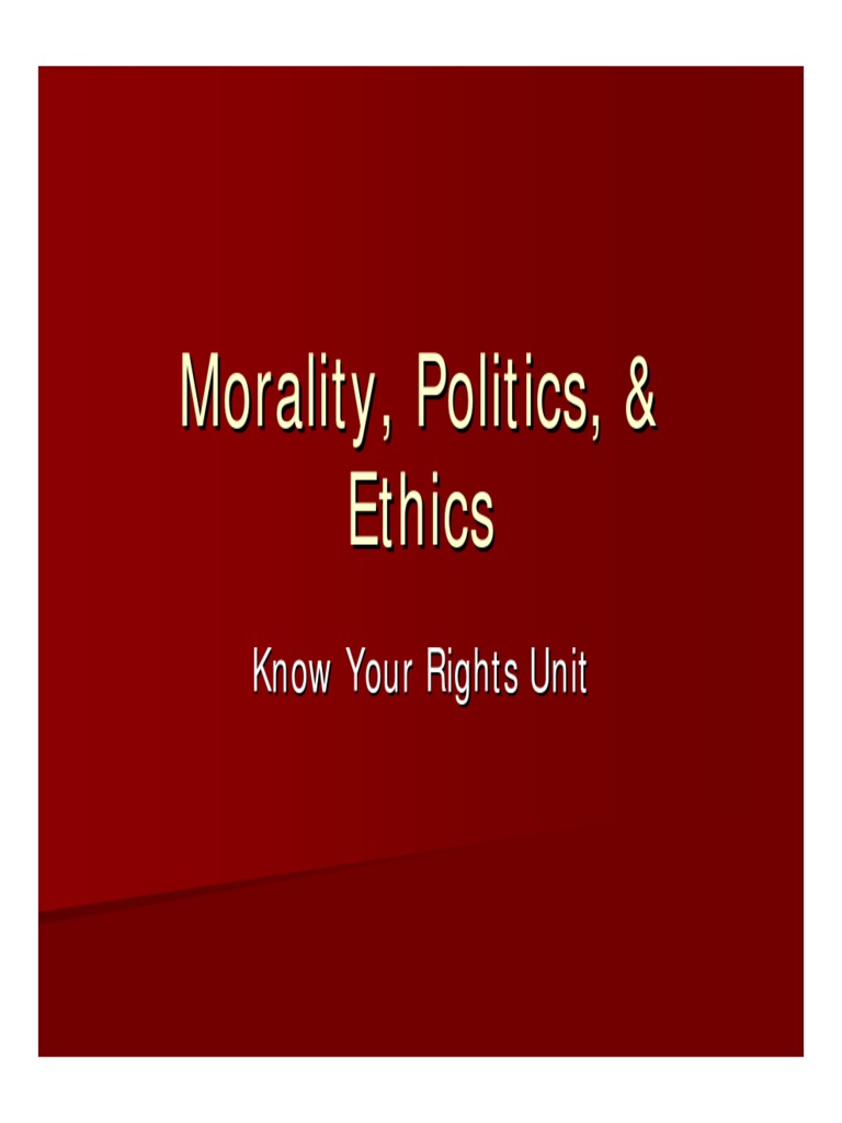 Morality, Politics, & Ethics | PDF | Value (Ethics) | Morality
