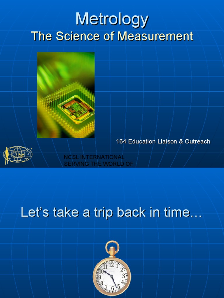 Intro to Metrology | Metrology | Calibration