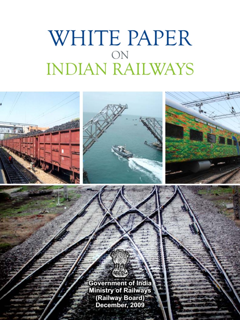 Indian Railways White Paper 2009 | PDF | Rail Transport | Rail Freight ...