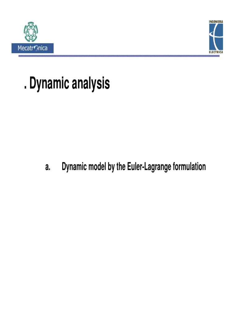 Mr95015 Robotics: - Dynamic Analysis | PDF | Lagrangian Mechanics | Euler–Lagrange Equation