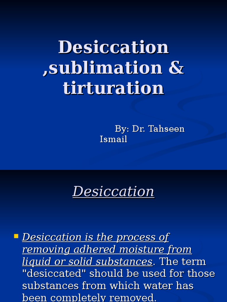 Dessication, Sublimation and Trituration | Phase (Matter) | Vapor