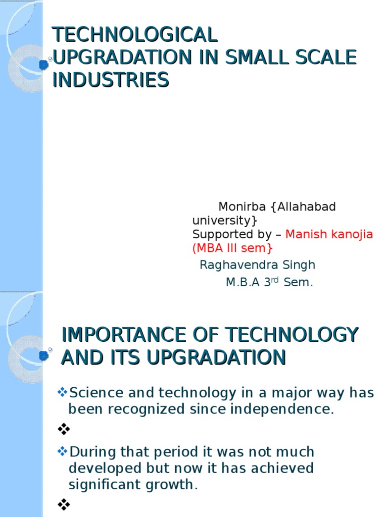 Technological Up Gradation in Small Scale Industries | PDF | Small And ...