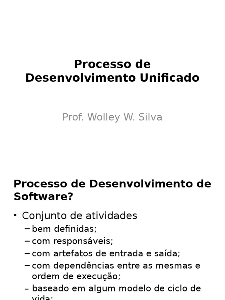 Processo de Desenvolvimento Unificado: Uma Abordagem Iterativa e Incremental Baseada em Modelos ...