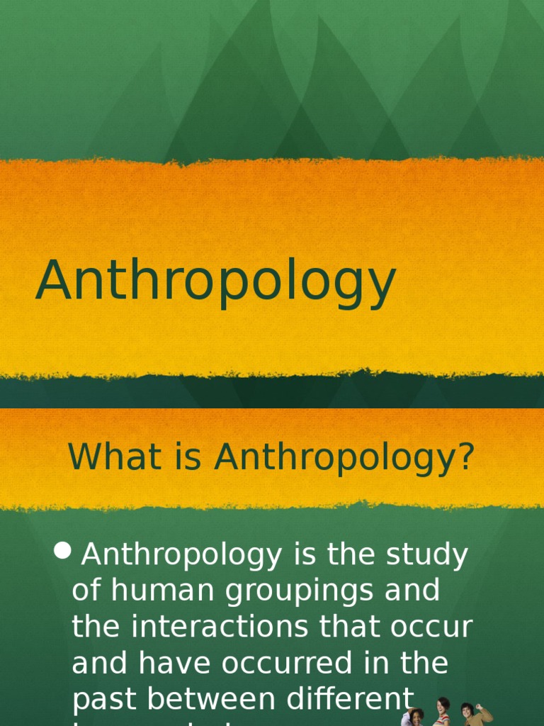 Chapter 7 - Introduction To Anthropology - Powerpoint 1 | PDF | Hunter ...