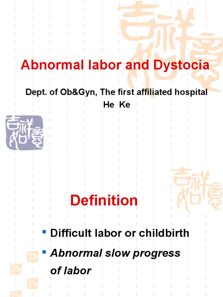 Classification, Causes and Management of Abnormal Labor and Dystocia ...
