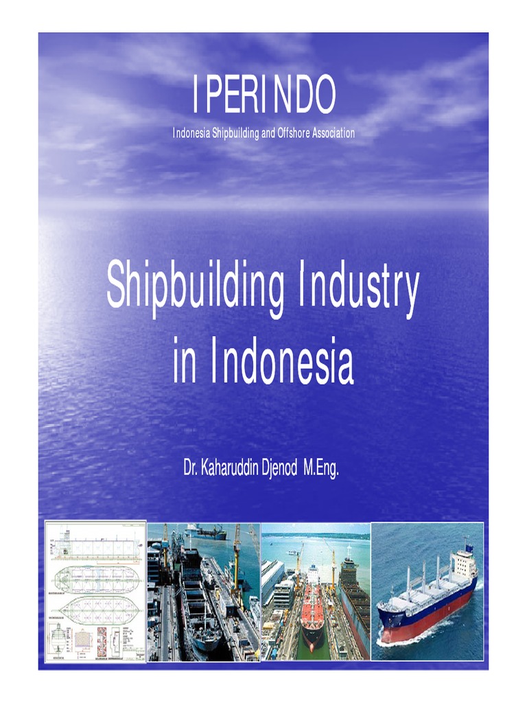 Indonesia's Shipbuilding Landscape Overview | PDF