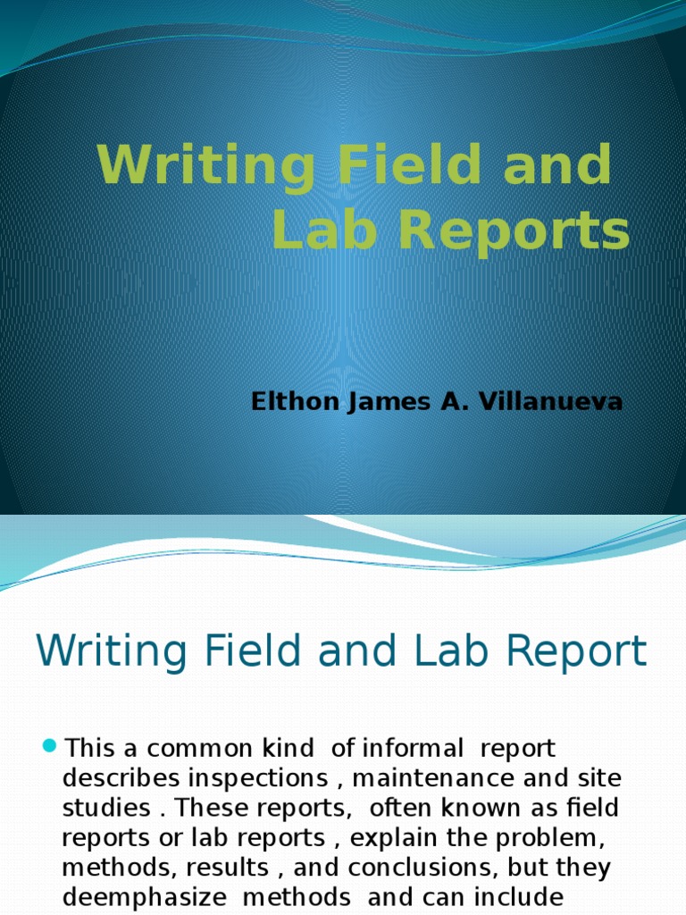 Writing Field and Lab Reports: Elthon James A. Villanueva | PDF ...