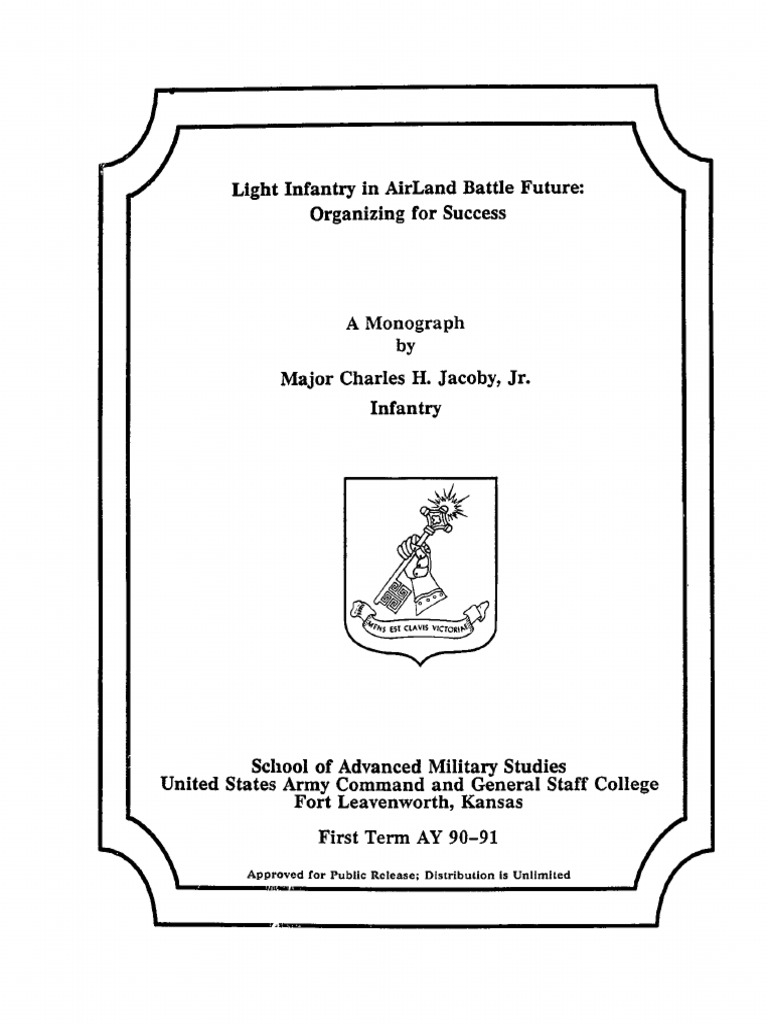 Light Infantry in Airland Battle Future - Organizing For Success. (1991 ...