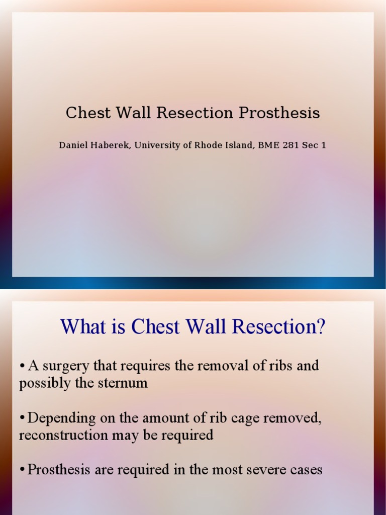 Chest Wall Resection Prosthesis: Daniel Haberek, University of Rhode ...