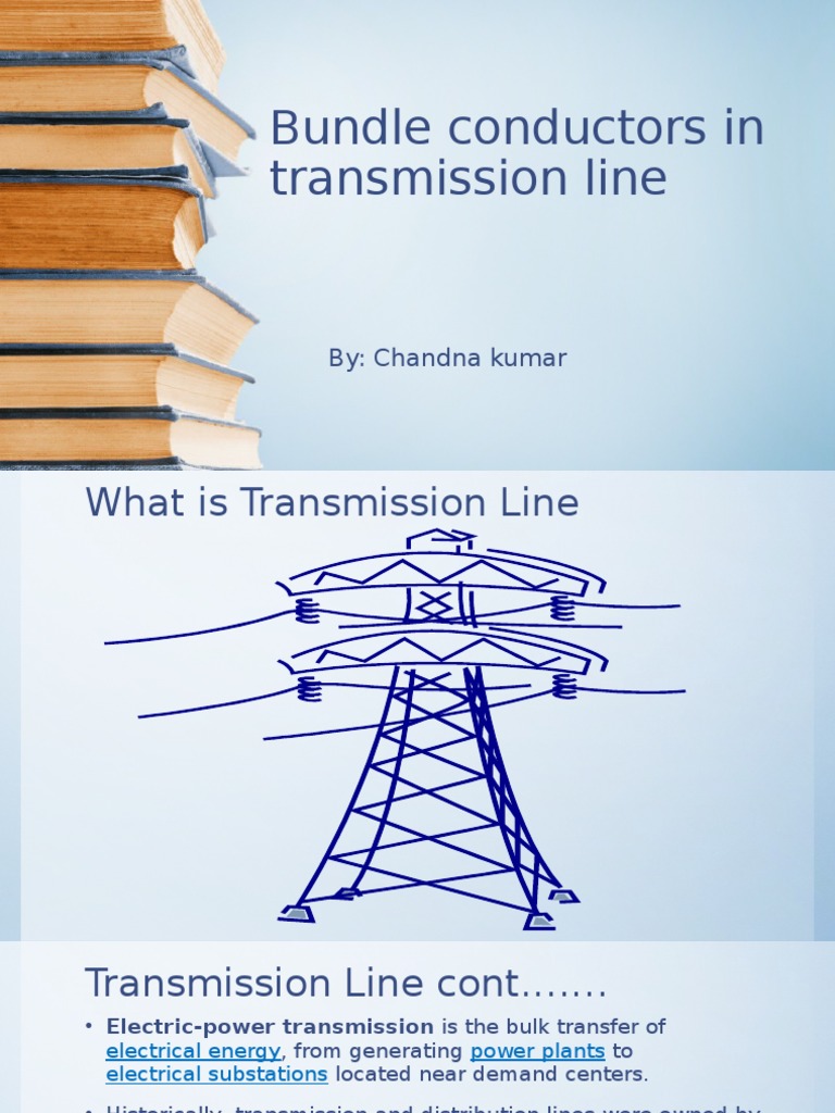 Bundle Conductors in Transmission Line: By: Chandna Kumar | PDF ...