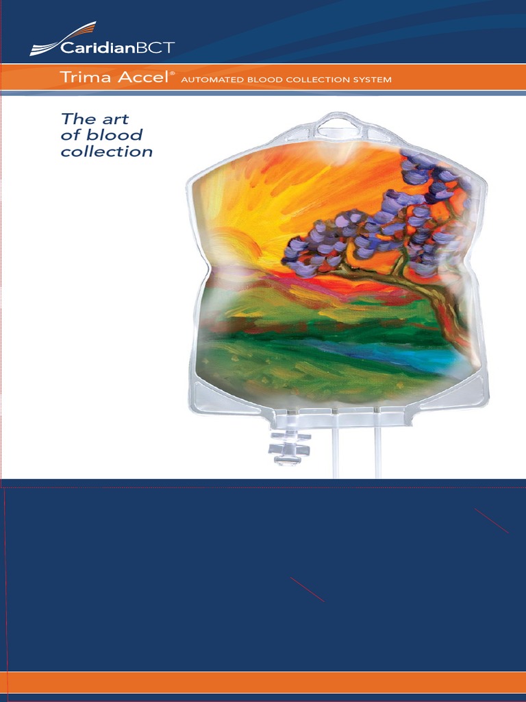 Trima Accel the Art of Blood Collection | Blood Donation | Platelet