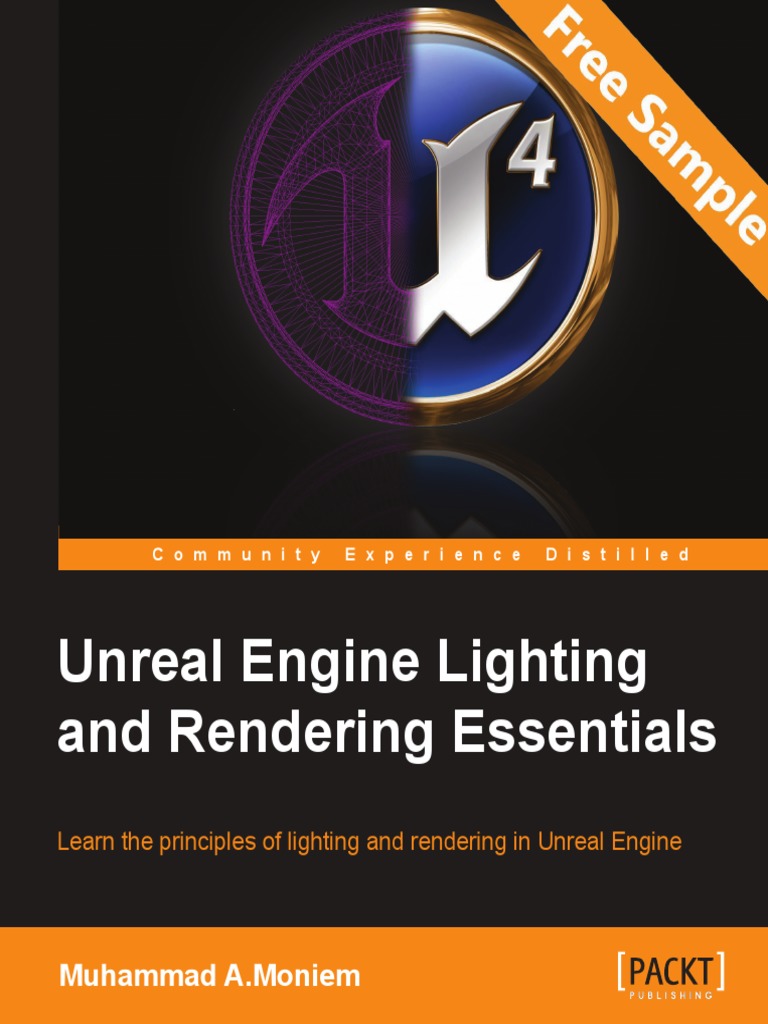 Unreal Engine Lighting and Rendering Essentials - Sample Chapter | Download Free PDF | Rendering ...