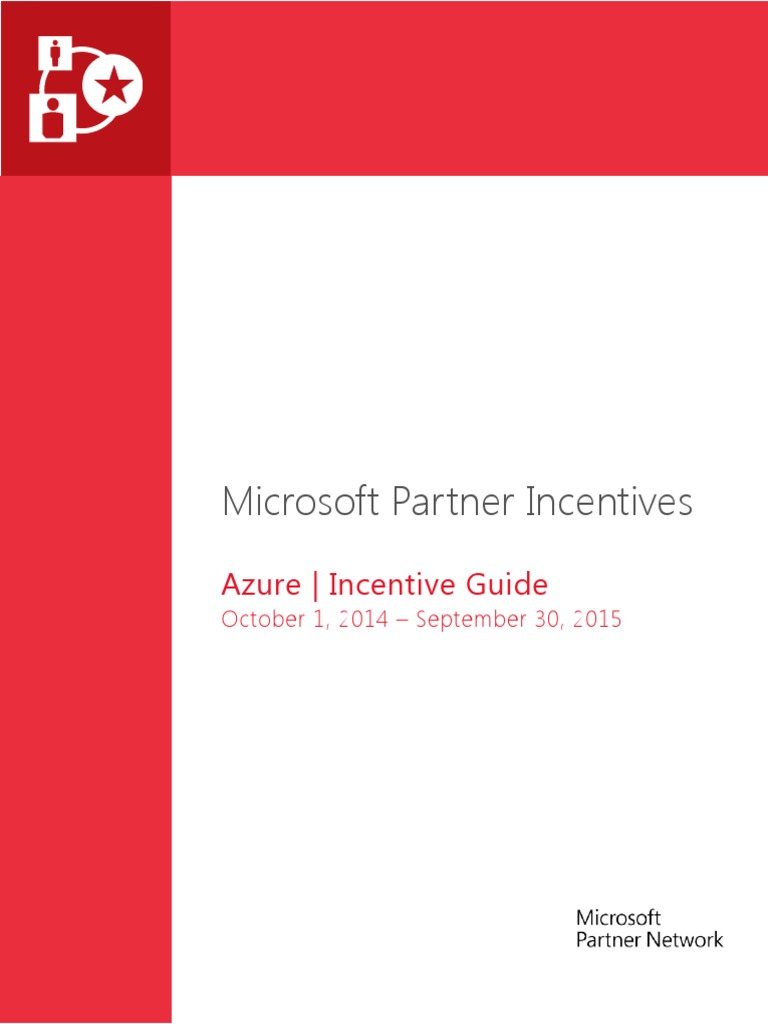 Microsoft Azure Incentive Guide | PDF | Microsoft Azure | Microsoft