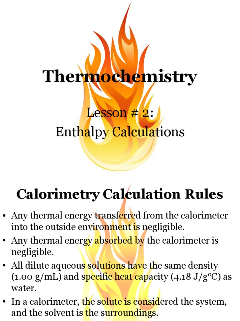 12 U Thermo Lesson 2 Enthalpy Calculations | PDF | Solution | Enthalpy