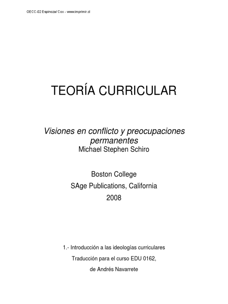 M.S Schiro. Curriculum Theory, Conflicting Visions and Enduring ...