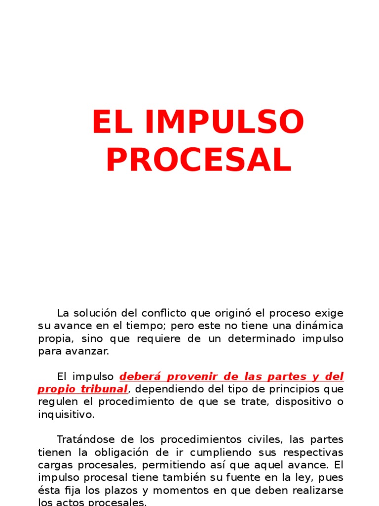 El Impulso Procesal (3 Diapo) | PDF | Ley procesal | Jurisdicción