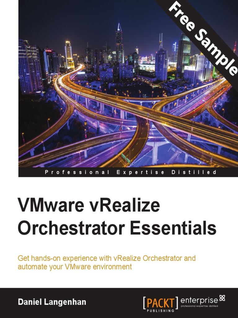VMware Vrealize Orchestrator Essentials - Sample Chapter | PDF | Email | Databases