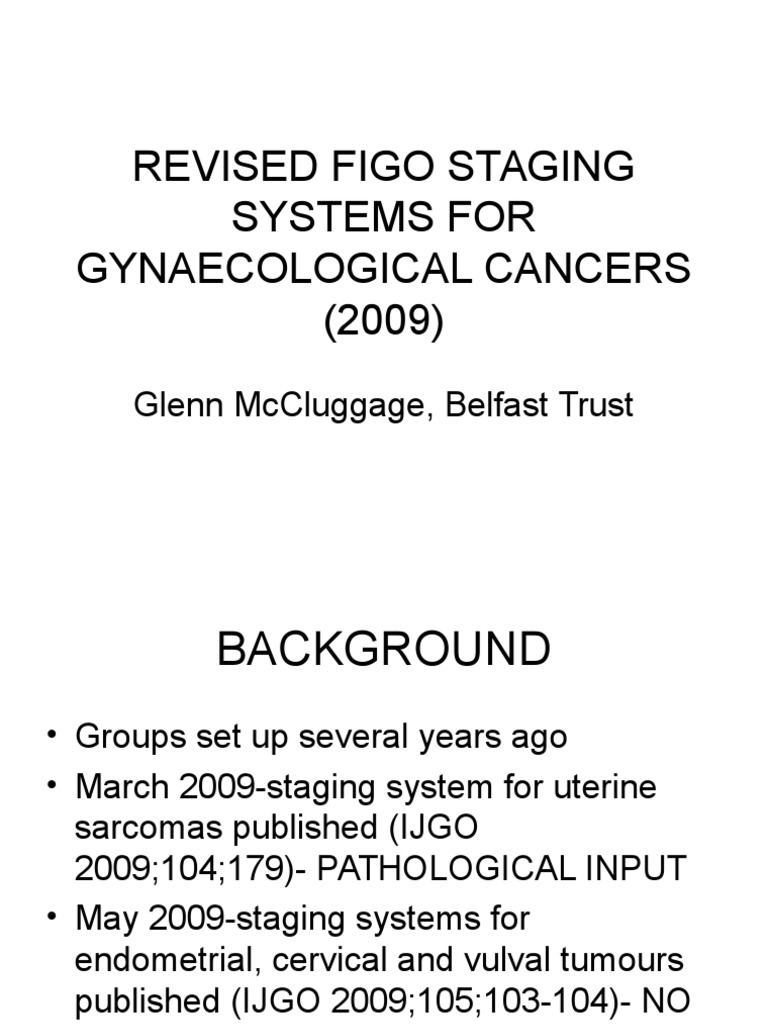 Figo Staging Systems 2009 | PDF | Uterus | Cervical Cancer