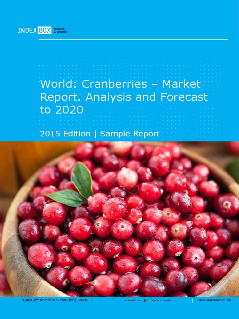World: Cranberries - Market Report. Analysis and Forecast To 2020 | PDF ...