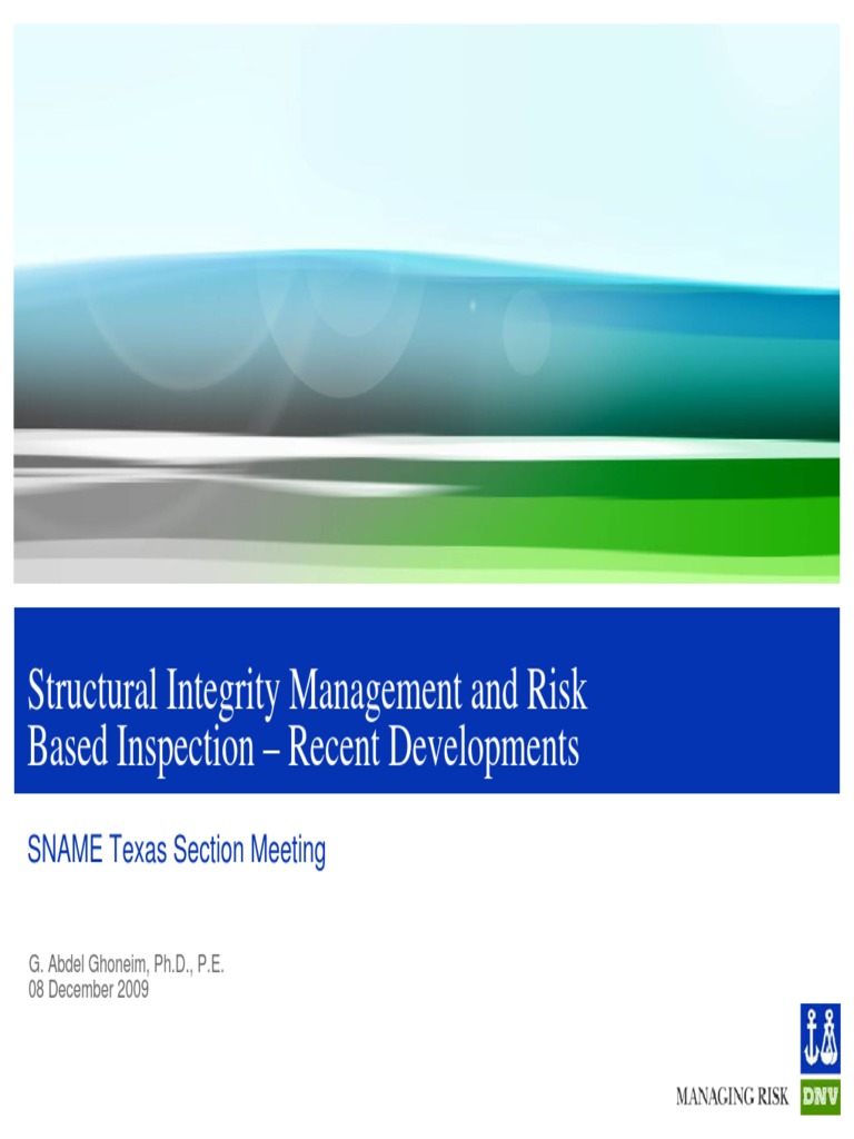 Structural Integrity Management and Risk Based Inspection - Recent ...