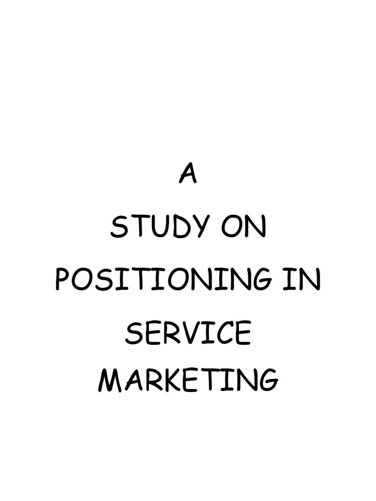 Service Positioning Strategies Explained | PDF | Competitive Advantage ...