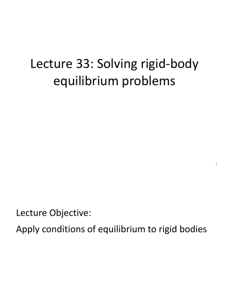 Lecture 33 Solving Rigid Body Equilibrium Problems Pdf Force