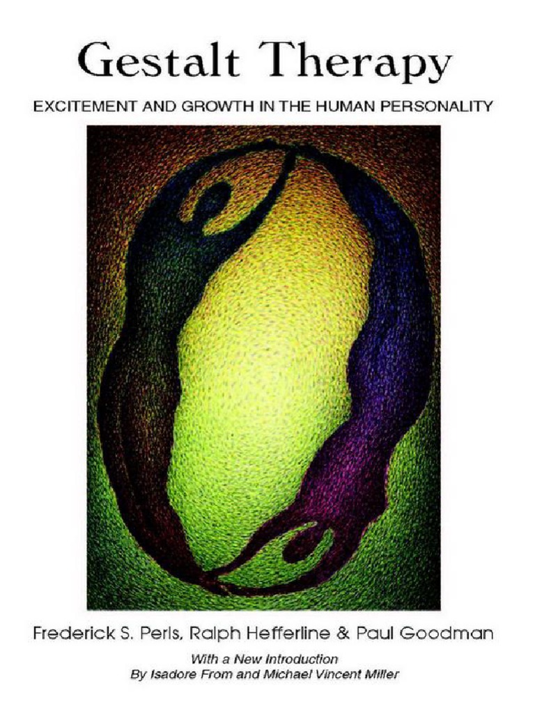 Gestalt Therapy Perls Frederick S | Gestalt Therapy | Psychotherapy