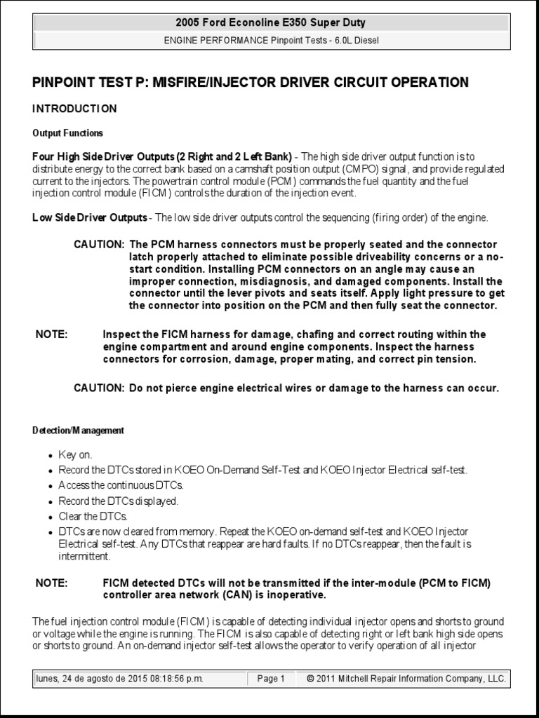 Pinpoint Test P: Misfire/Injector Driver Circuit Operation: Output ...