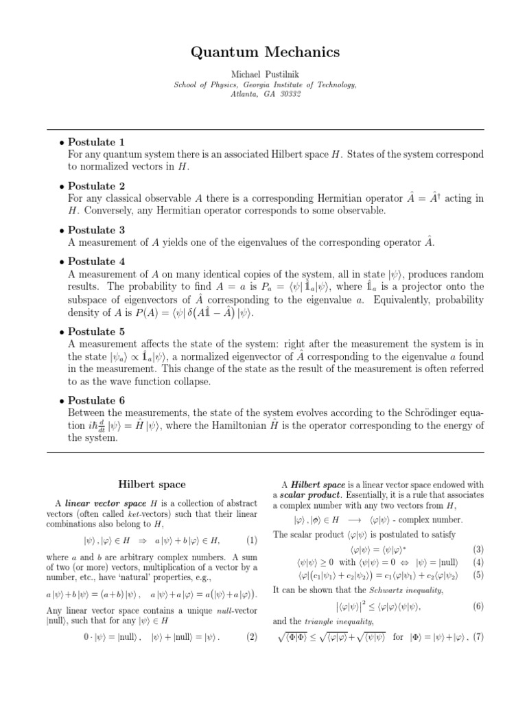 Quantum Mechanics: School of Physics, Georgia Institute of Technology, Atlanta, GA 30332 ...