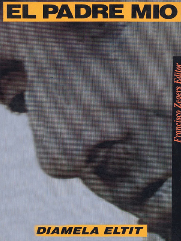 Diamela Eltit - Padre Mio | PDF