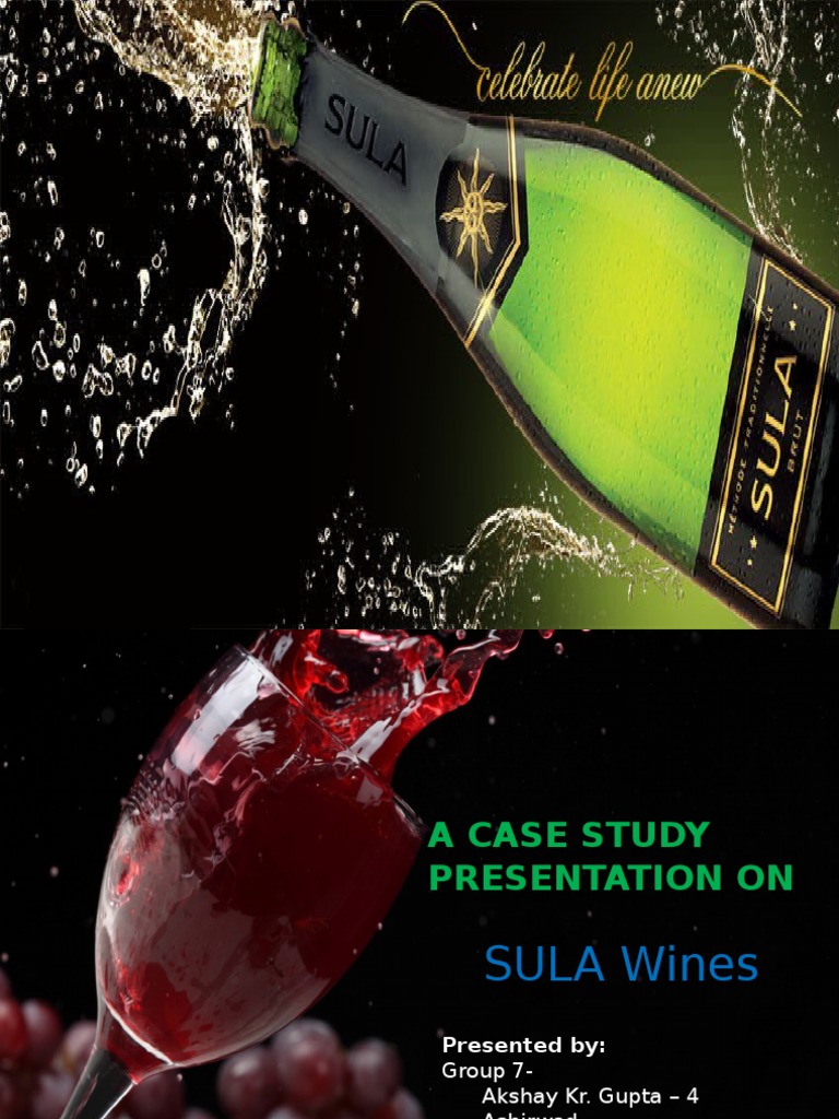 Sula Wines Presentation Group 7 | Wine | Alcoholic Drinks | Free 30-day ...
