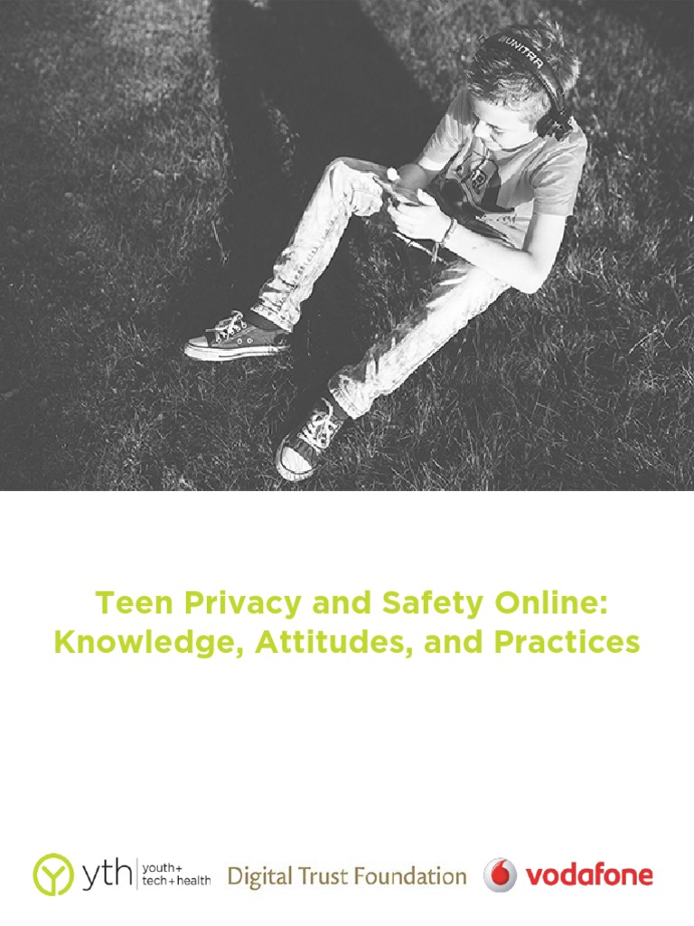 Teen Privacy and Safety Online - Knowledge, Attitudes, and Practices ...