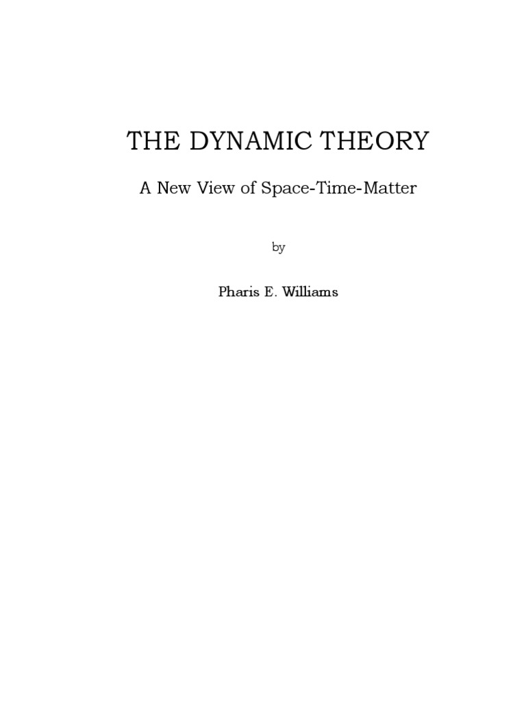 Pharis Williams - The Dynamic Theory | PDF | Second Law Of ...