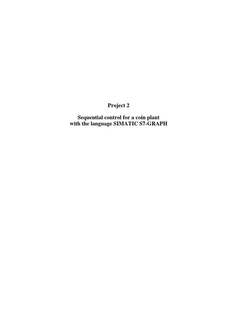 Sequential Control For A Coin Plant With The Language SIMATIC S7-GRAPH ...