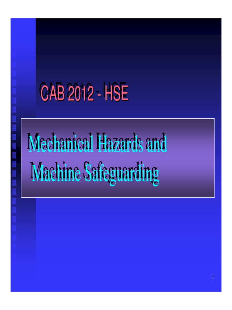 Microsoft PowerPoint - Mechanical Hazards Jan07 | PDF | Safety | Industries