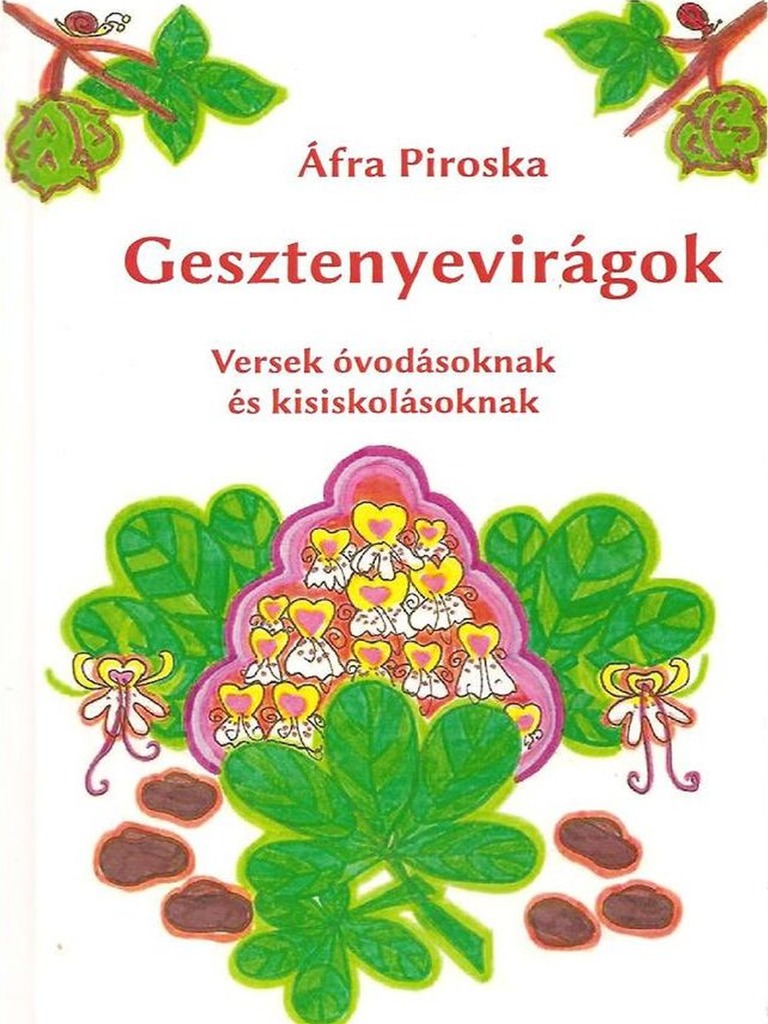 Áfra Piroska Gesztenyevirágok | PDF