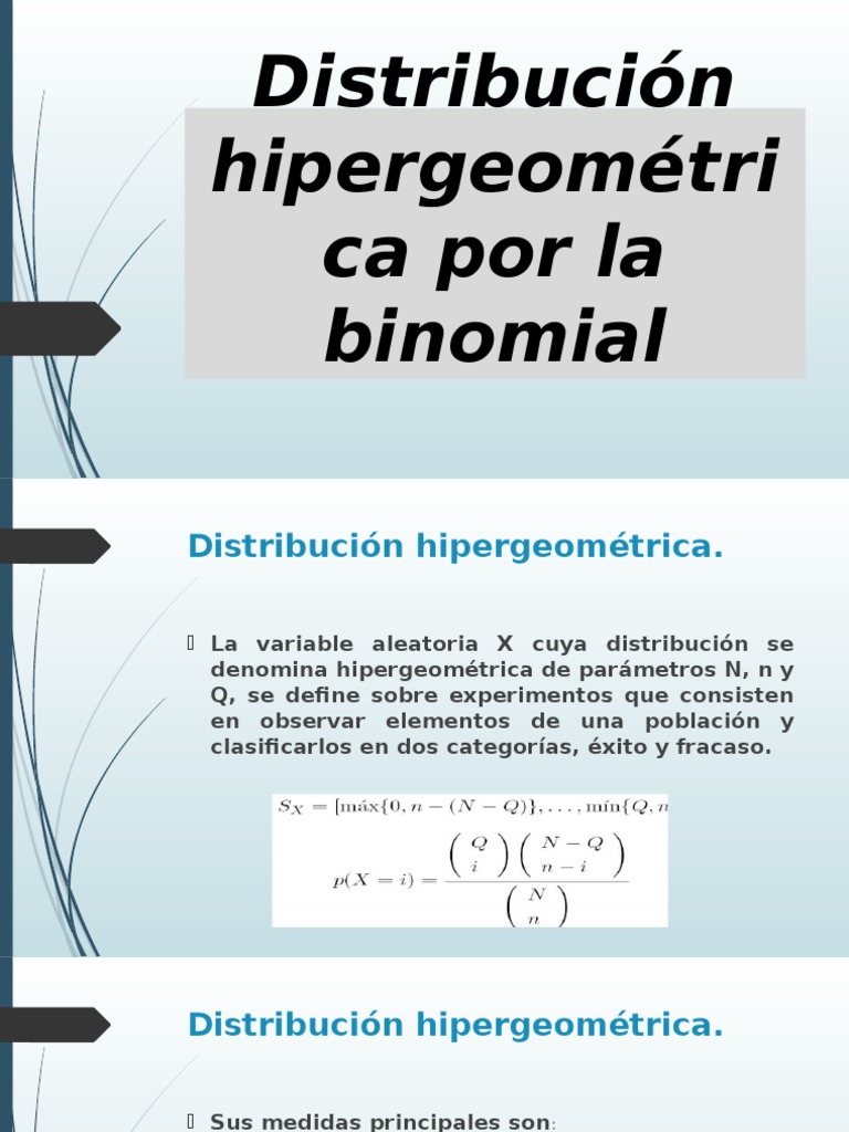 Presentacion Distribucion Hipergeometrica Por La Binomial | PDF ...