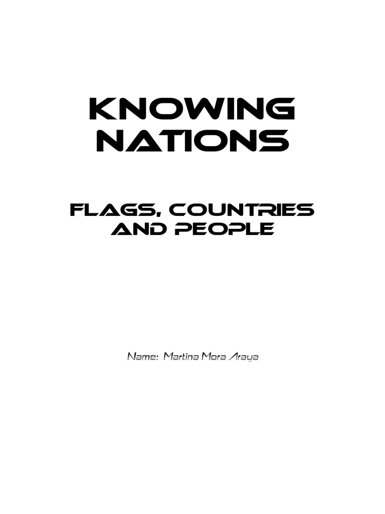 Knowing Nations: Flags, Countries and People | PDF