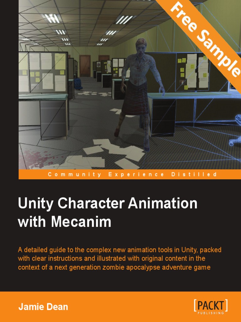 Unity Character Animation With Mecanim Sample Chapter Pdf Subroutine Animation