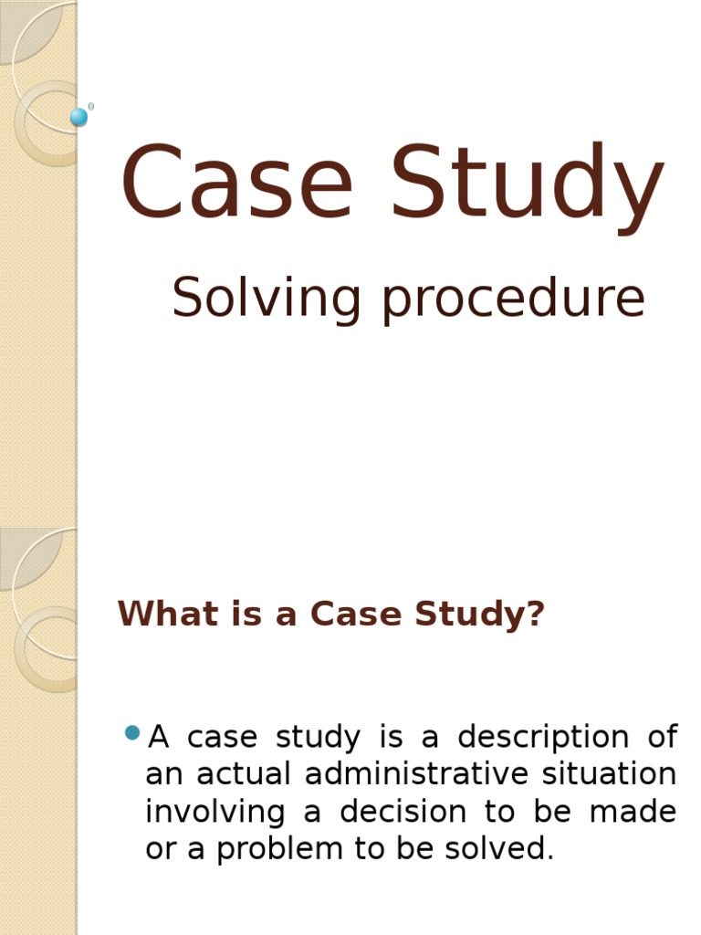 Case Study Solving Technique | PDF | Case Study | Motivation