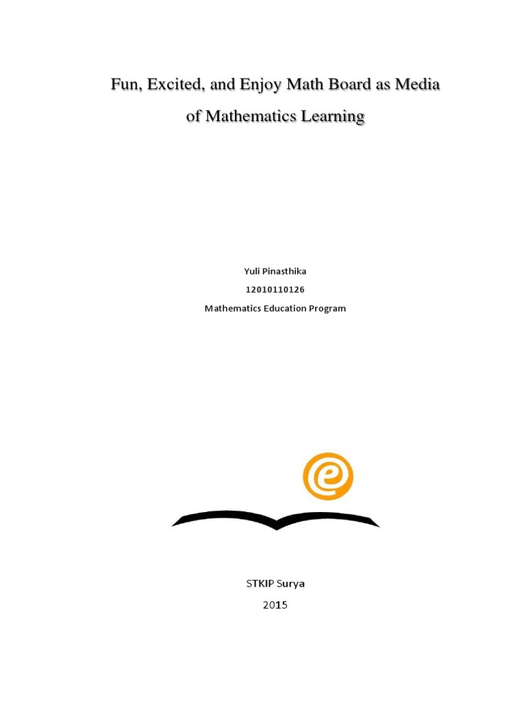 Fun, Excited, and Enjoy Math Board As Media of Mathematics Learning ...