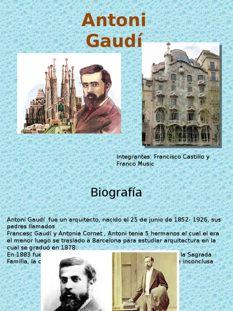 Presentación Antoni Gaudi | PDF | Medios de arte | Diseño arquitectonico