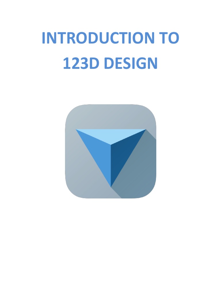 Autodesk 123D | PDF | 3 D Modeling | 3 D Printing