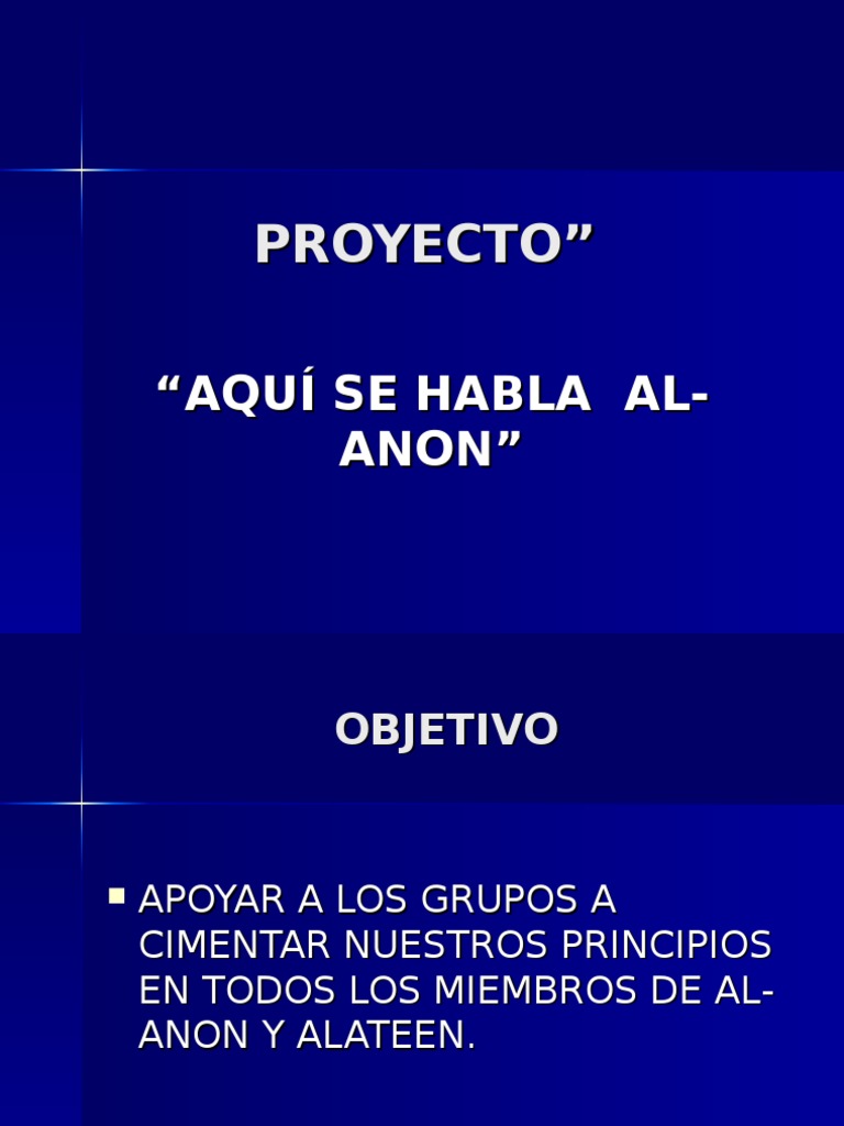 Fortaleciendo los principios de Al-Anon a través del proyecto "Aquí se ...